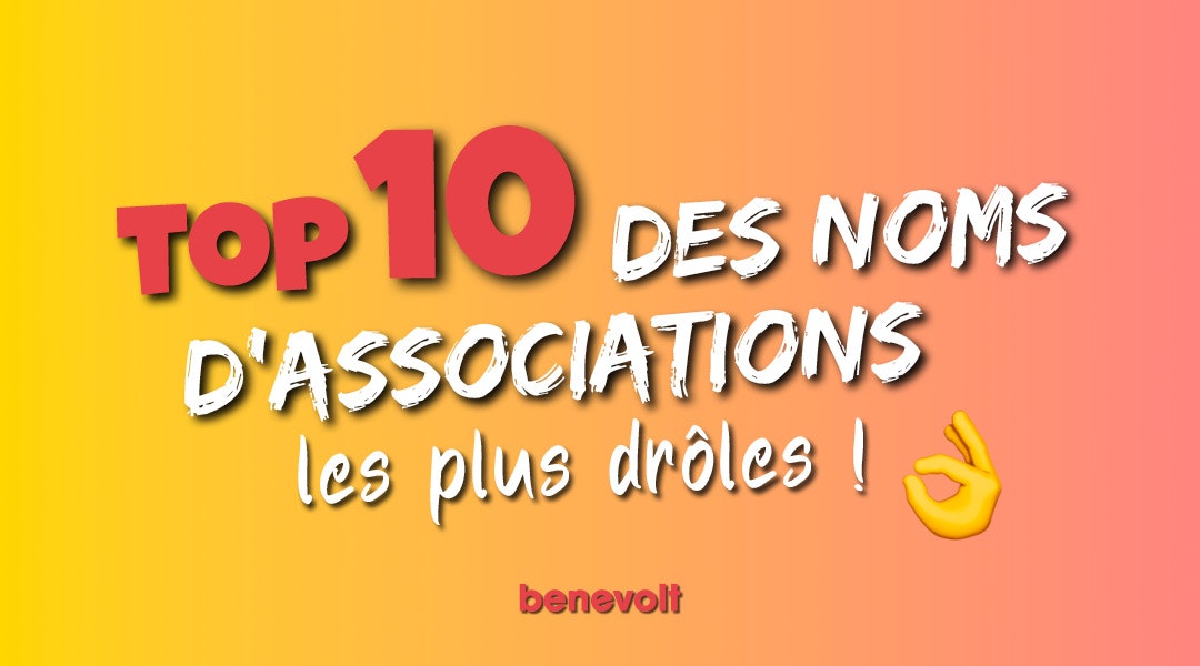 Top 10 des noms d'associations avec les meilleurs jeux de mots ! · Benevolt