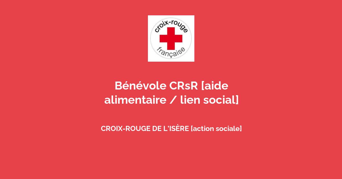 Apporter une aide alimentaire et du lien social avec Croix-Rouge sur ...