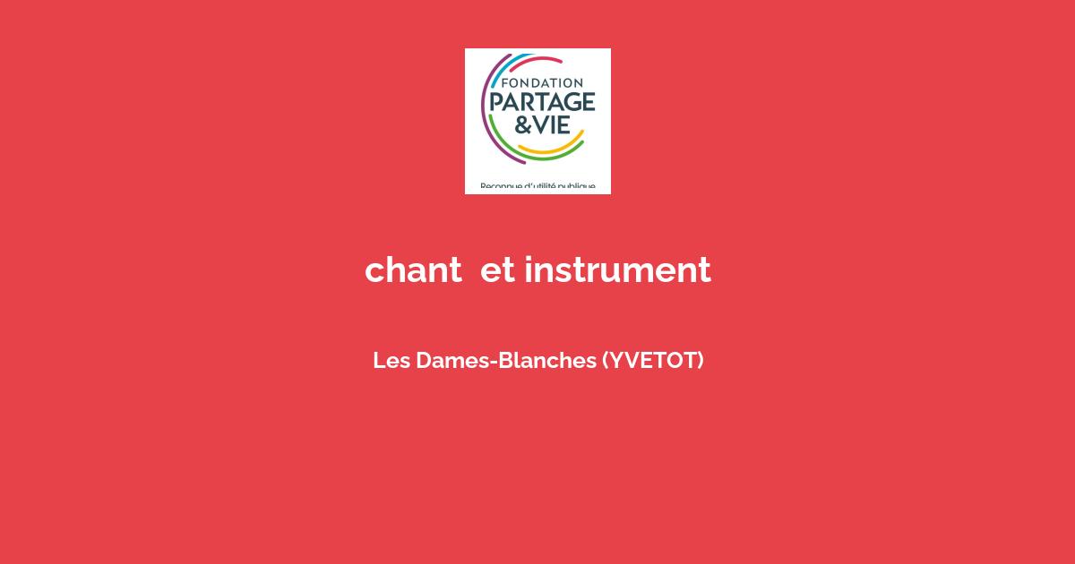chant et instrument avec Les Dames-Blanches (YVETOT) - Animation