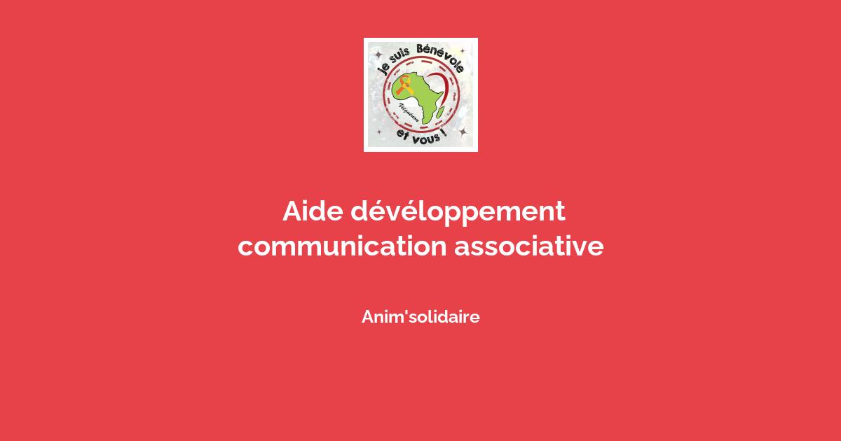 💡Aide dévéloppement communication associative avec Anim'solidaire - Communication