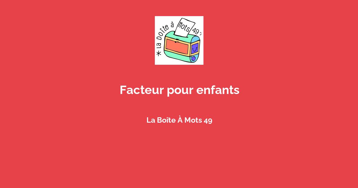 Facteur pour enfants avec La Boîte À Mots 49 - Animation
