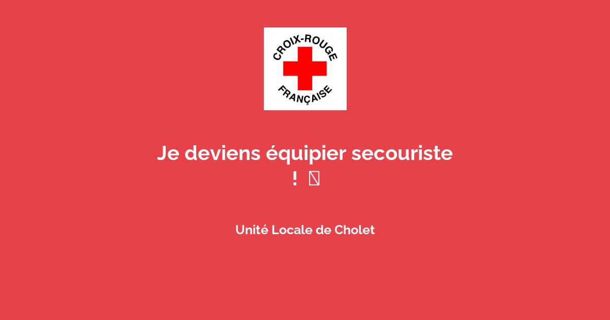Je deviens équipier secouriste ! ⛑️ avec Unité Locale de Cholet ...