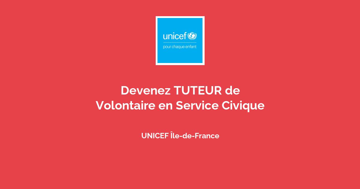 Devenez TUTEUR de Volontaire en Service Civique avec UNICEF Île-de-France - Encadrement d'équipes
