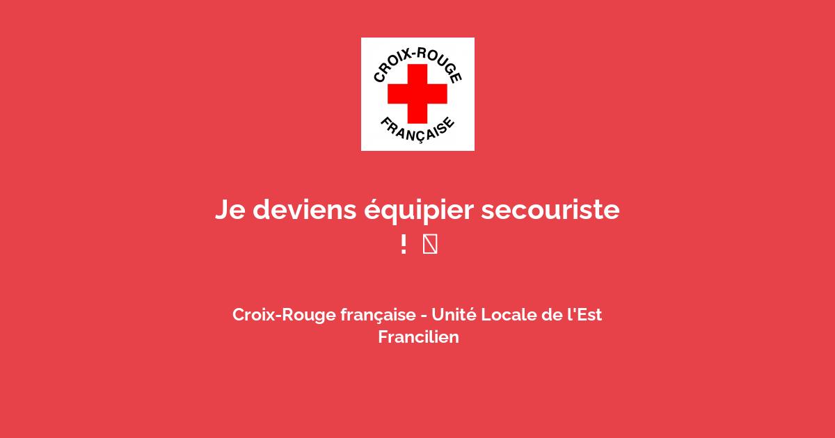 Je deviens équipier secouriste ! ⛑️ avec Croix-Rouge française - Unité ...