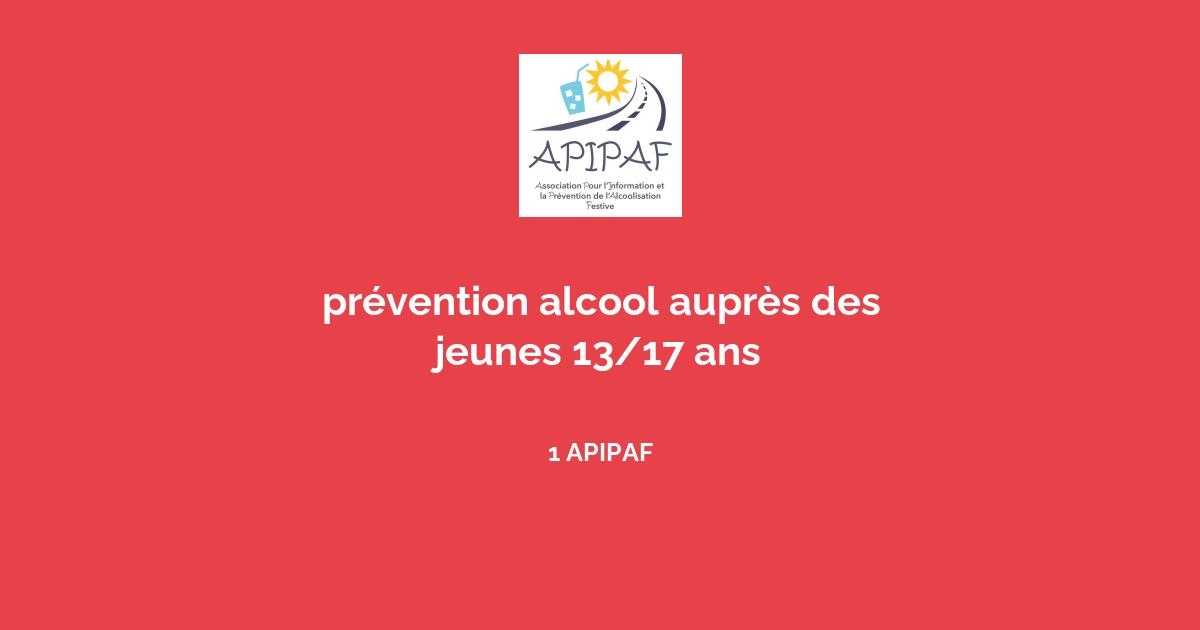 prévention alcool auprès des jeunes 13/17 ans avec 1 APIPAF - Animation