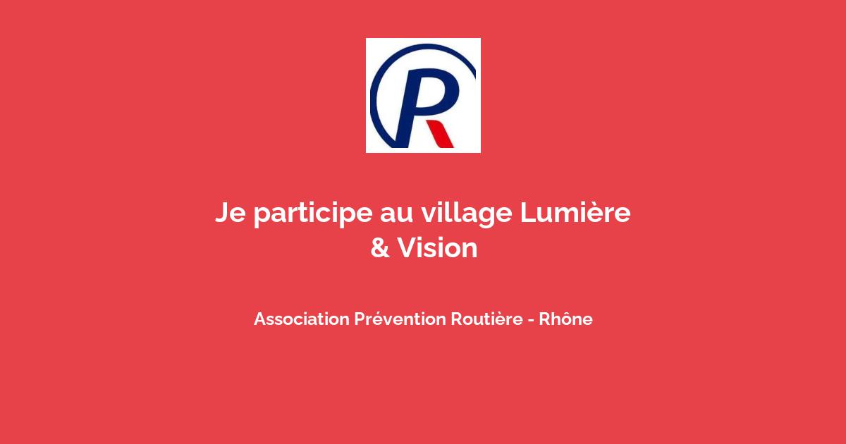 Je participe au village Lumière & Vision avec Association Prévention ...